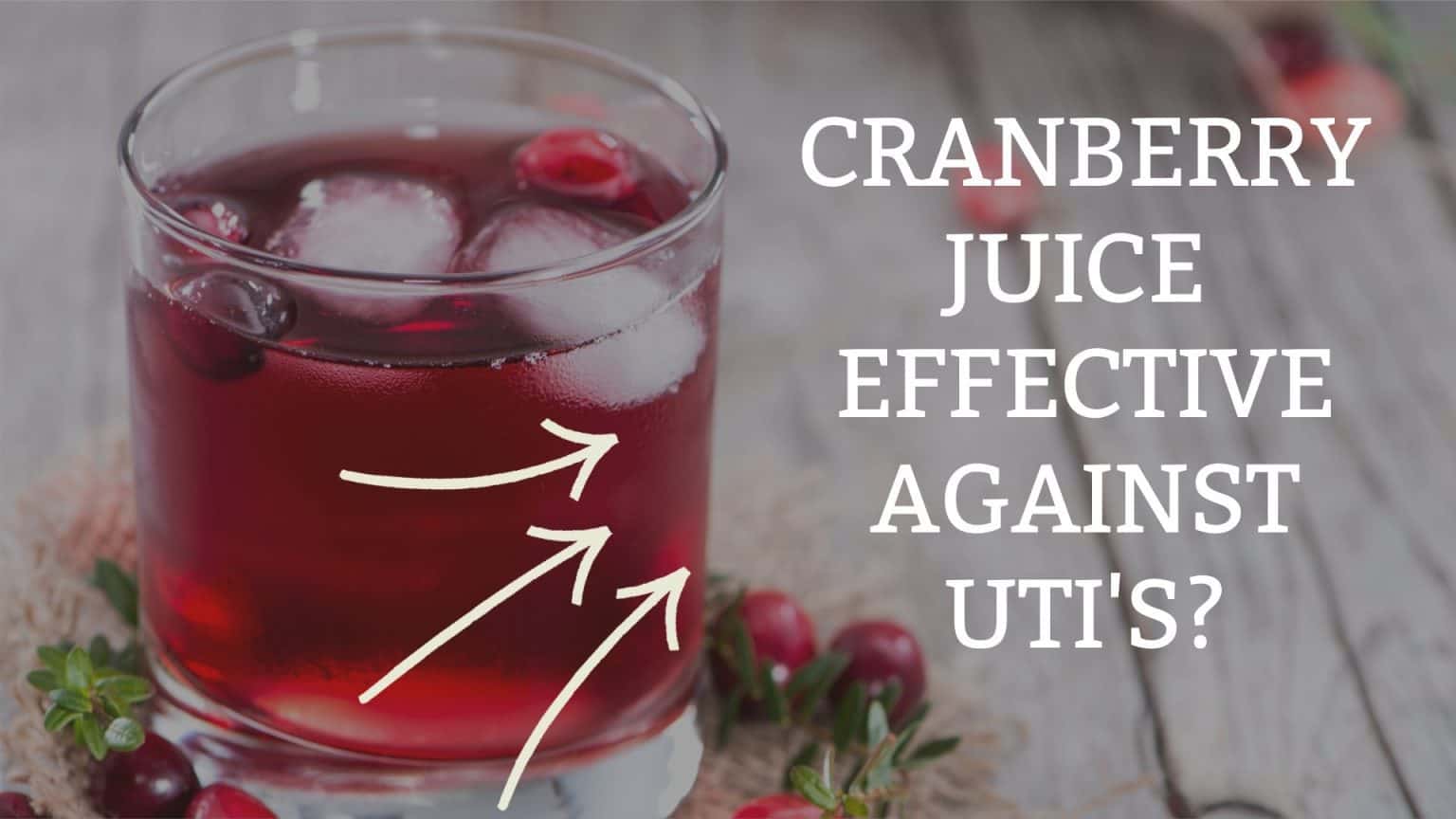 Considering Cranberry Juice For Utis